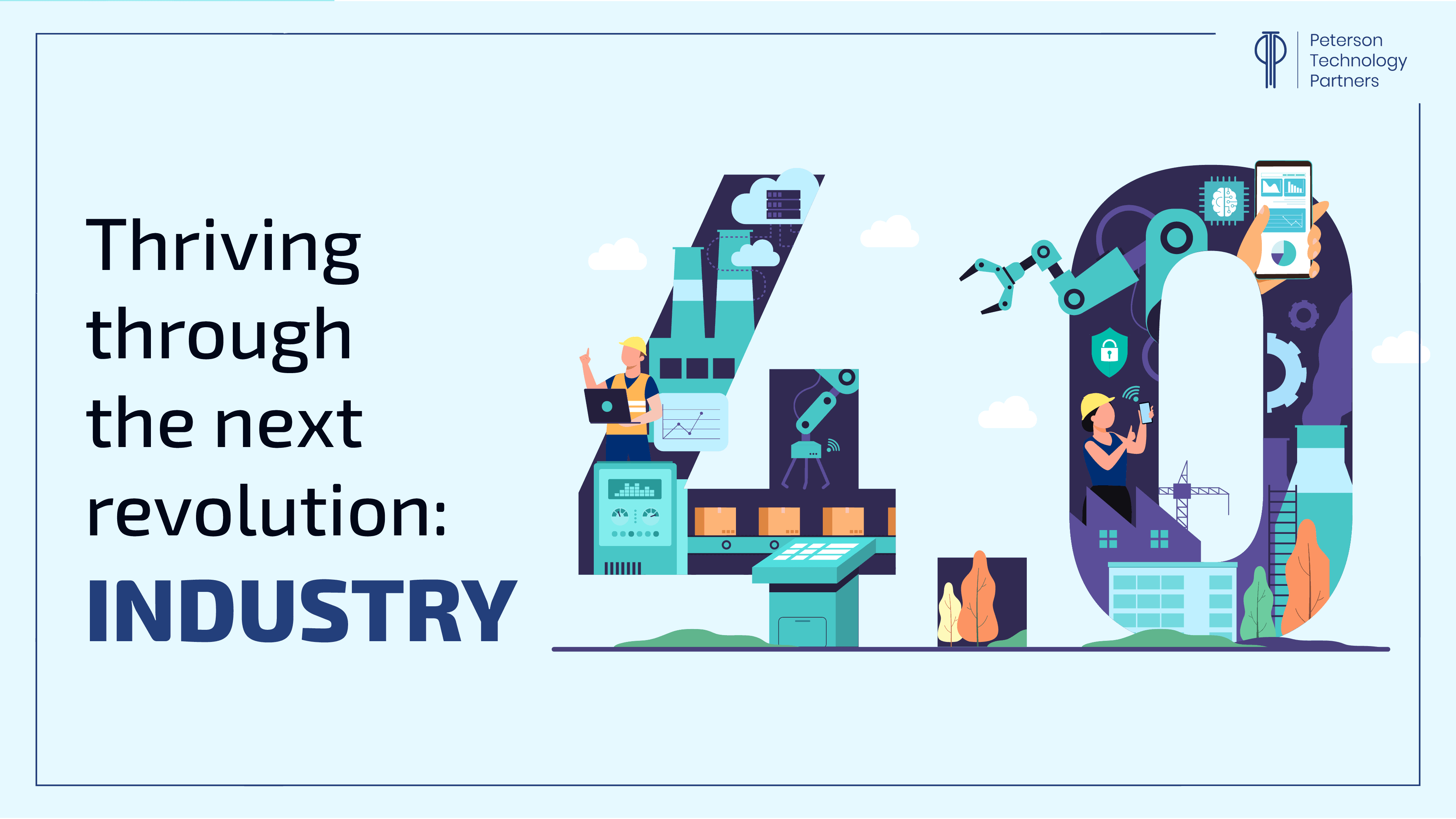 Thriving Through the Next Revolution: Industry 4.0 - Peterson ...