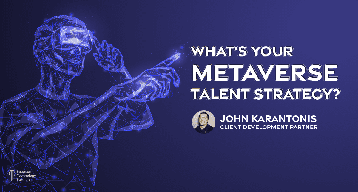 What’s your Talent Strategy in the Metaverse? - Peterson Technology ...