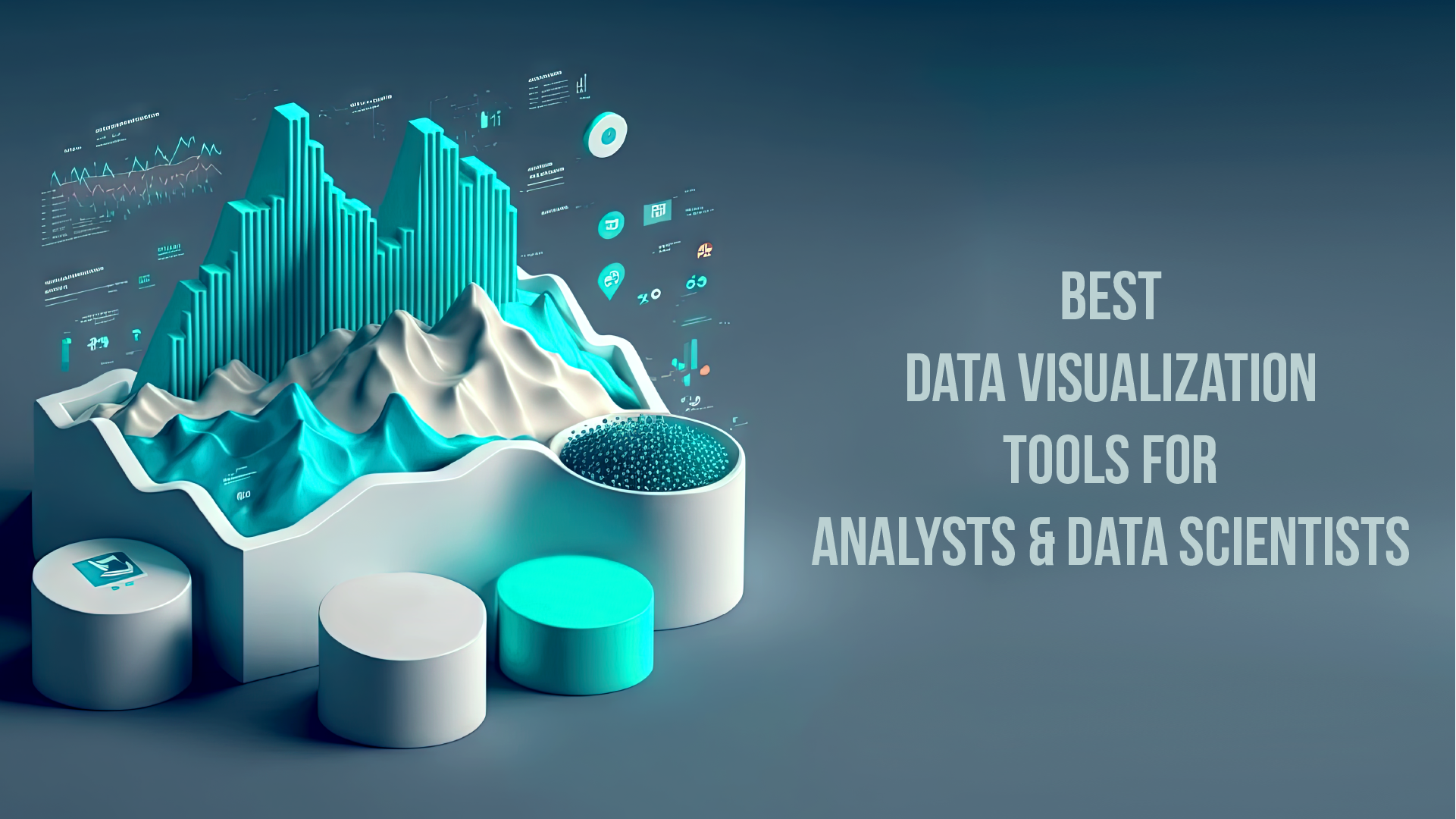 Best Data Visualization Tools For Analysts And Data Scientists